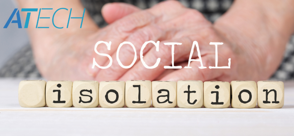 Combating Social Isolation Using Assistive Technology - Assistive ...